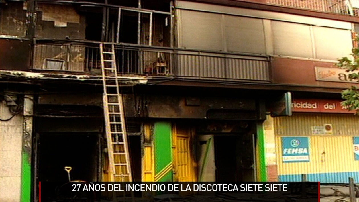 27 años del incendio en la discoteca 'Siete Siete': Así lo vivieron los ...